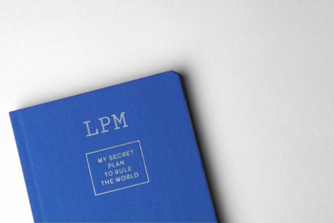 LPM, Your Secret Plan to Rule the World | AgileFire